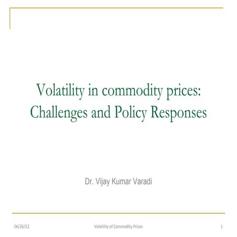 Volatility of commodity prices policy responses | PPT