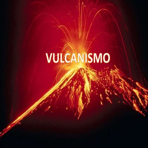 Vulcanismo | PPTX
