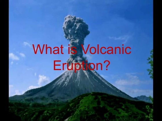 Things to remember before, during and after volcanic eruption | PPTX ...