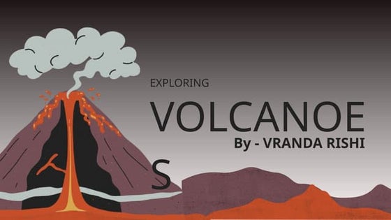 Explain what happens when volcanoes erupt ppt.pptx