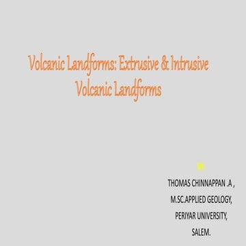 Volcanic landforms intrusive extrusive | PPTX