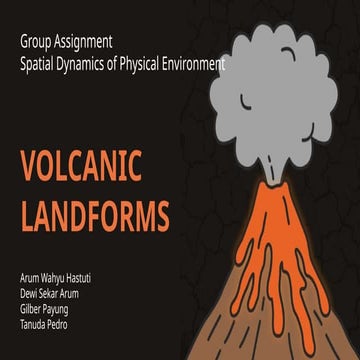 Volcanic Landforms_Tugas Kelompok_DSLF_Tanuda Pedro Rusdiono_2306319672 ...