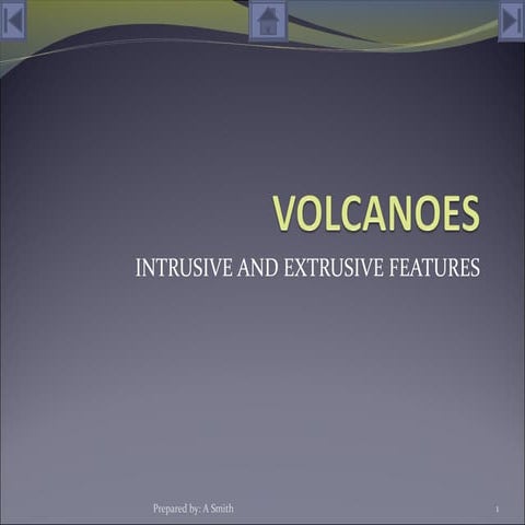 Volcanic landforms intrusive extrusive | PPTX