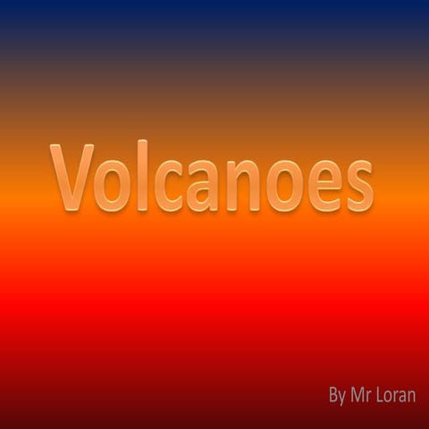 Volcanoes | PPTX
