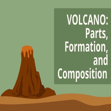 VOLCANO Parts, Formation, and Composition.pdf