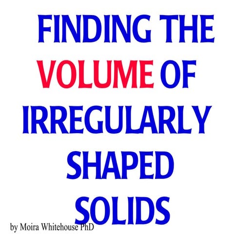 Vol of irregularly shaped objets (teach) | PPS