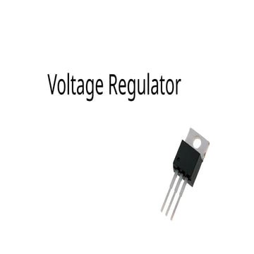 electronic component -voltage regulator.pptx