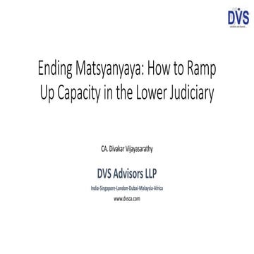 Ending Matsyanyaya: How to Ramp up Capacity in the Lower Judiciary | PPT