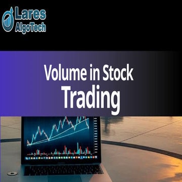 Volume in Stock Trading | Retail Trading Software | PPTX