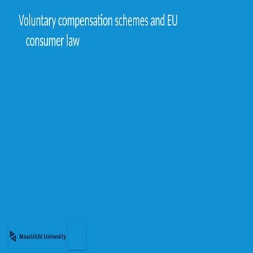 Voluntary compensation schemes and EU consumer law.pptx