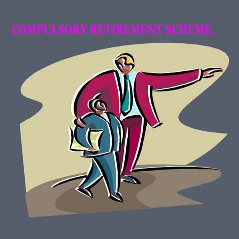 Compulsory retirement and voluntary retirement | PPTX