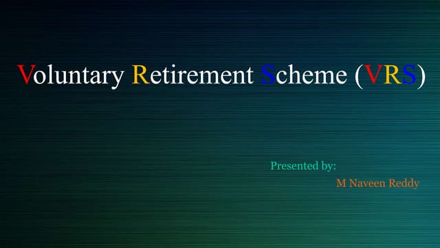 Voluntary retirement scheme1 | PPT