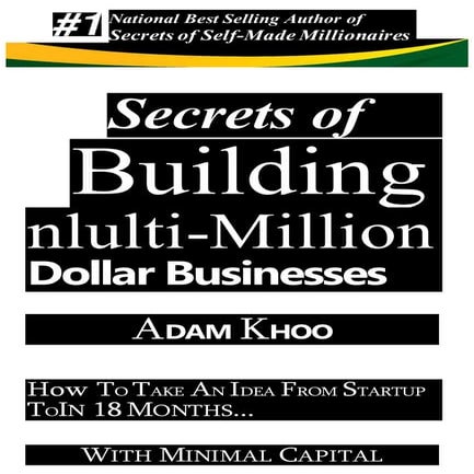 [Vominhhieu.com] - Adam Khoo - Secrets Of Building Multi-Million Dollar ...