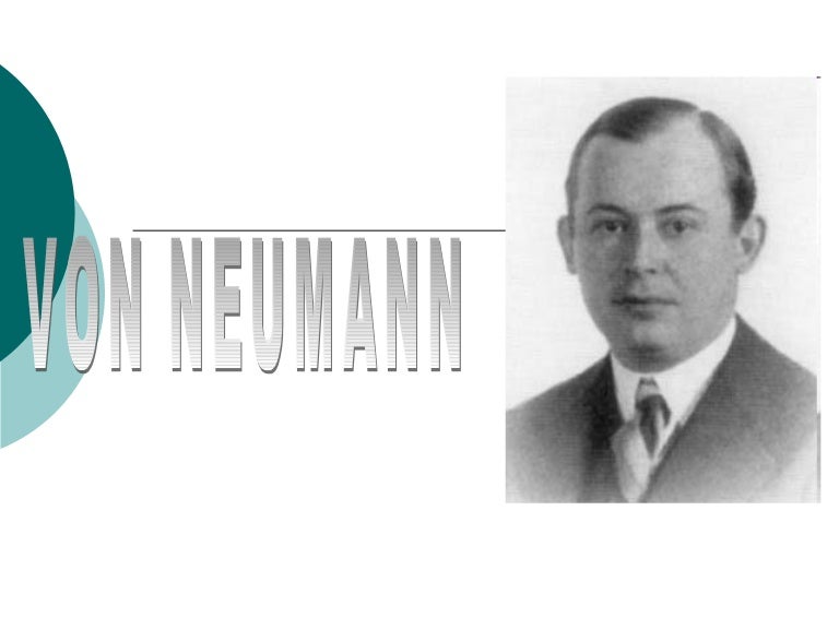 Von neumann!