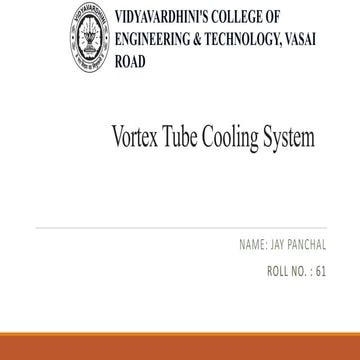 Vortex Tube Co00oling SysSSSStem 56.pptx | Science