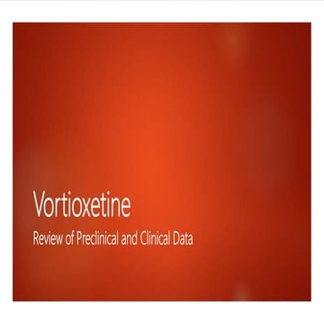 Vortioxetine Brintellix Trintellix Clinical and Pre-clinical Data | PPTX