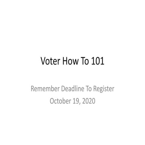 Voter how to 101 | PPT