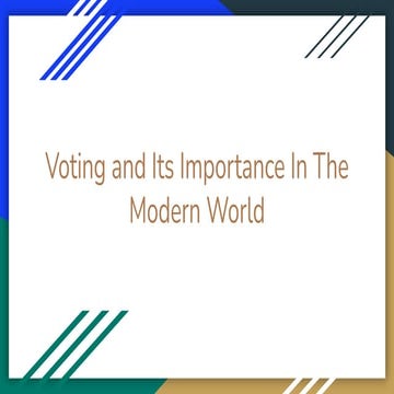 Voting and Its Importance In The Modern World.pdf