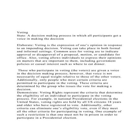 VotingState A decision making process in which all part.docx