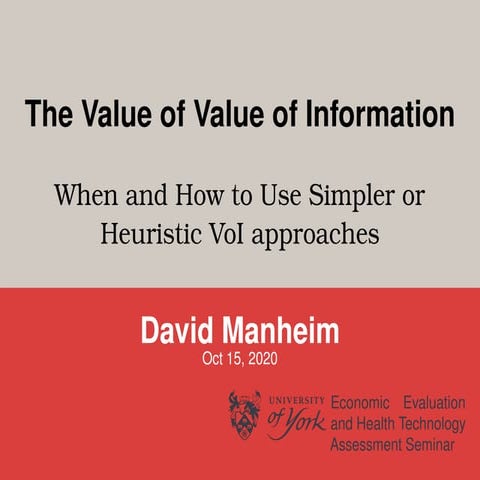 The value of Value of Information (VoI): When and how to use simpler or ...