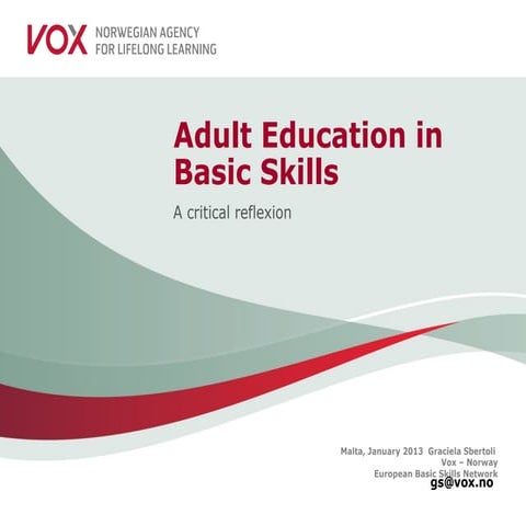 Vox norway; european basic skills network | PPT