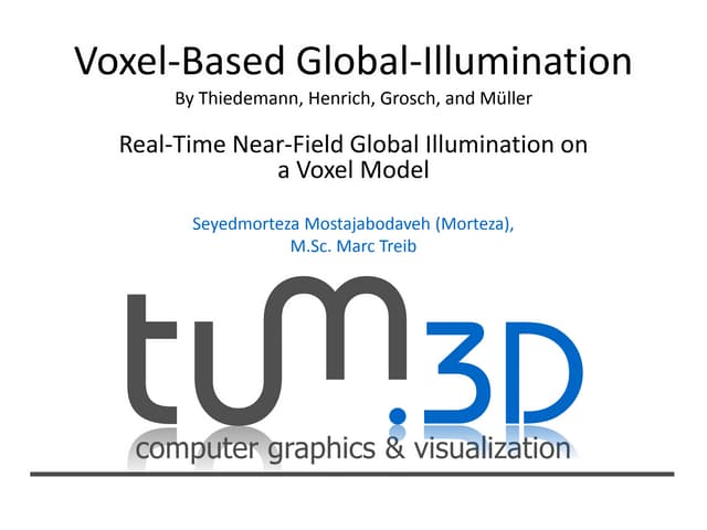 Voxel Based Global Illumination Ppt