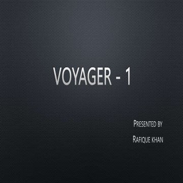 Voyager 1 | PPTX