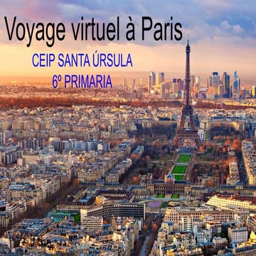 Voyage virtuel à paris | PPT