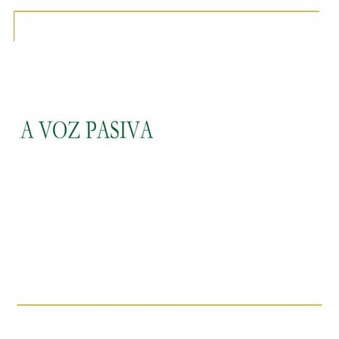 Voz Pasiva | PPT
