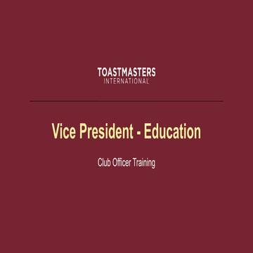 VP Education for Toastmasters Leadership.pptx