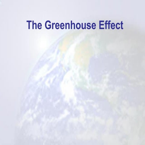 Greenhouse effect (Global Warming) ppt | PPTX