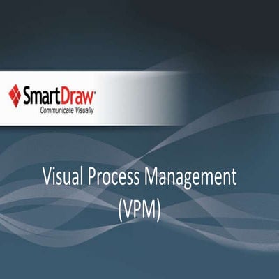 Visual Process Management (VPM) | PPTX