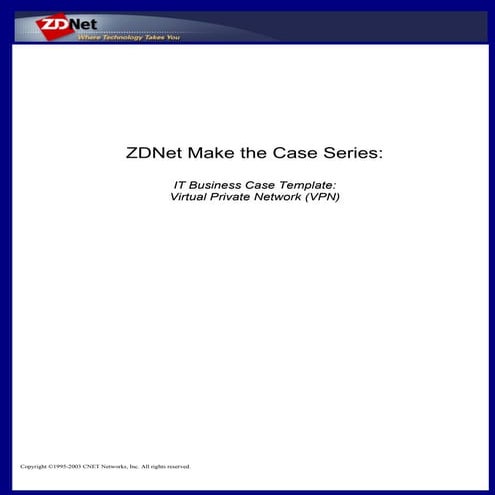 VPN Make the case. | PPT