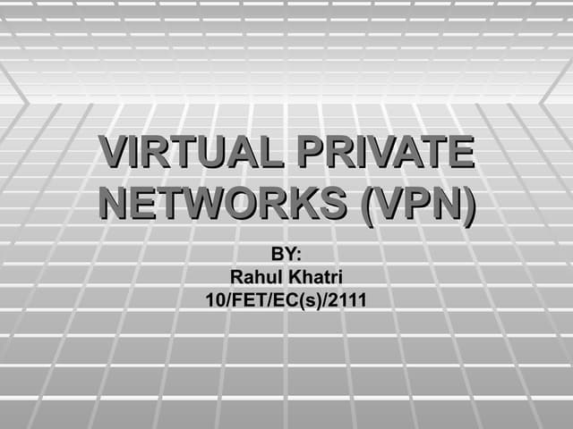 Presentation on VPN | PPTX