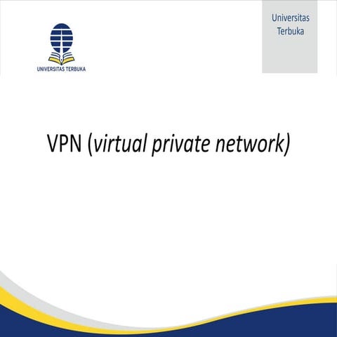 Vpn (virtual private network) bag 2 | PPT