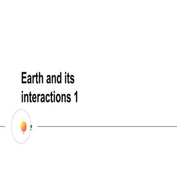 Earth's place in space and it's interactions | PPTX