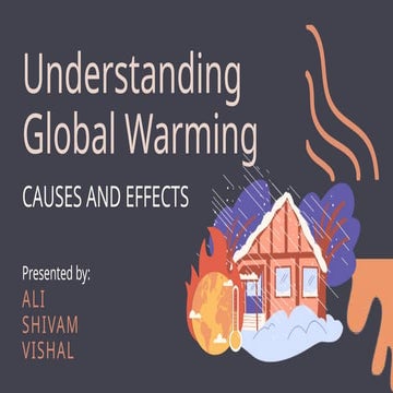 Understanding Global Warming: Causes, Effects, and Solutions for a ...