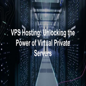 VPS Hosting.pptx | Web Hosting | Internet