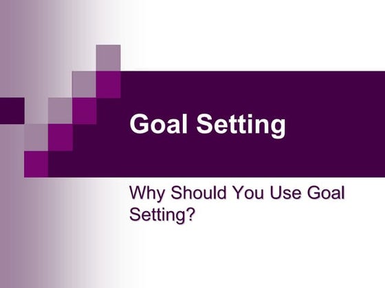 Goal Setting for Students | PPT