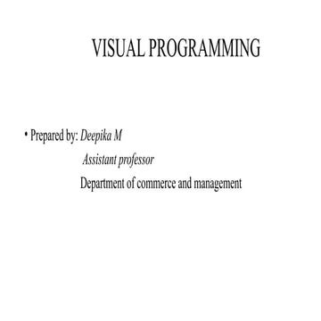 visual programming unit 1 introduction to visual basic | PPTX