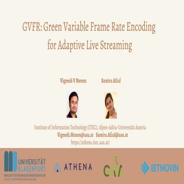 Green Variable Framerate Encoding For Adaptive Live Streaming Ppt