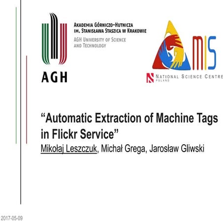 Automatic Extraction Of Machine Tags In Flickr Service Ppt