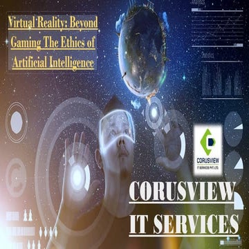 Virtual Reality: The ethics of Artificial Intelligence. | PPTX