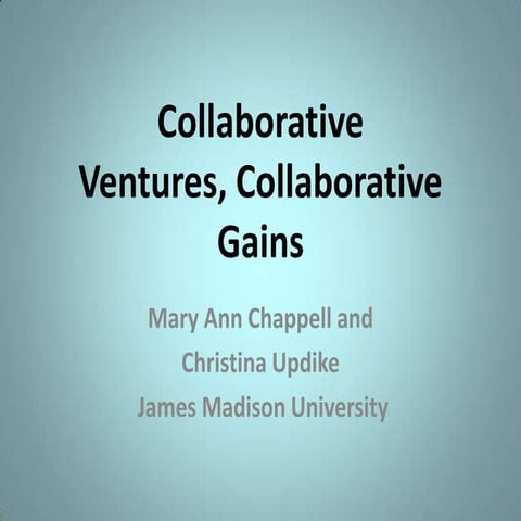 Collaborative Ventures, Collaborative Gains | PPT