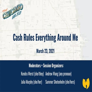 Cash Rules Everything Around Me (C.R.E.A.M.) | PPT