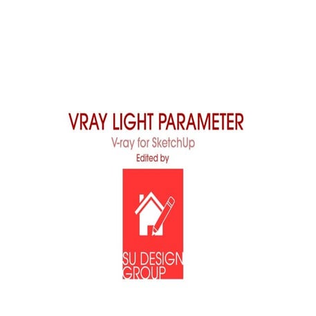 Vray light parameter by s udesign group | PPT