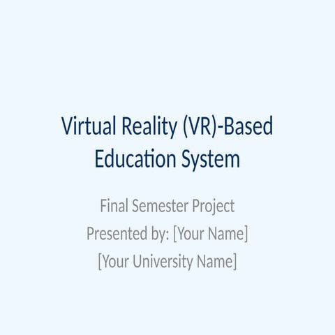 AR _ VR_Based_Education_System_Modern.pptx