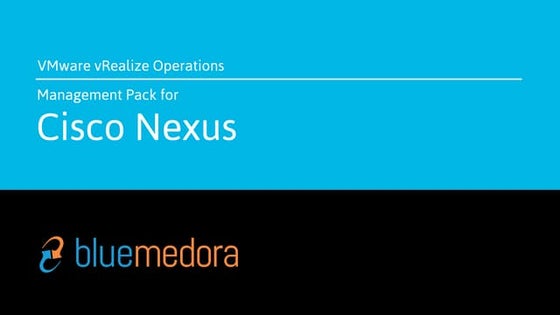 Blue Medora - VMware vROps Management Pack for VCE Vblock Overview | PPT