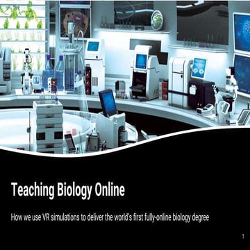 Teaching Biology Online: How we use VR simulations to deliver the world ...