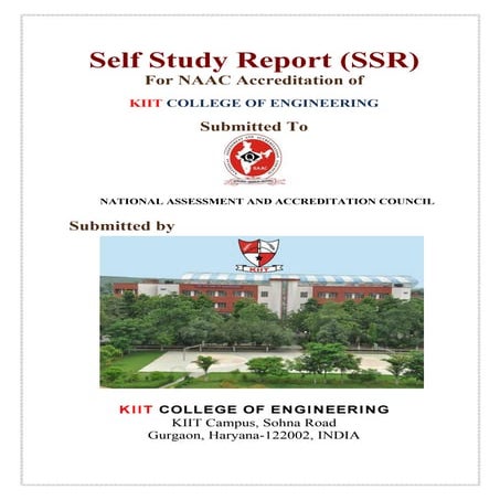 Self Study Report for #NAAC Accreditation of #KIIT College of ...